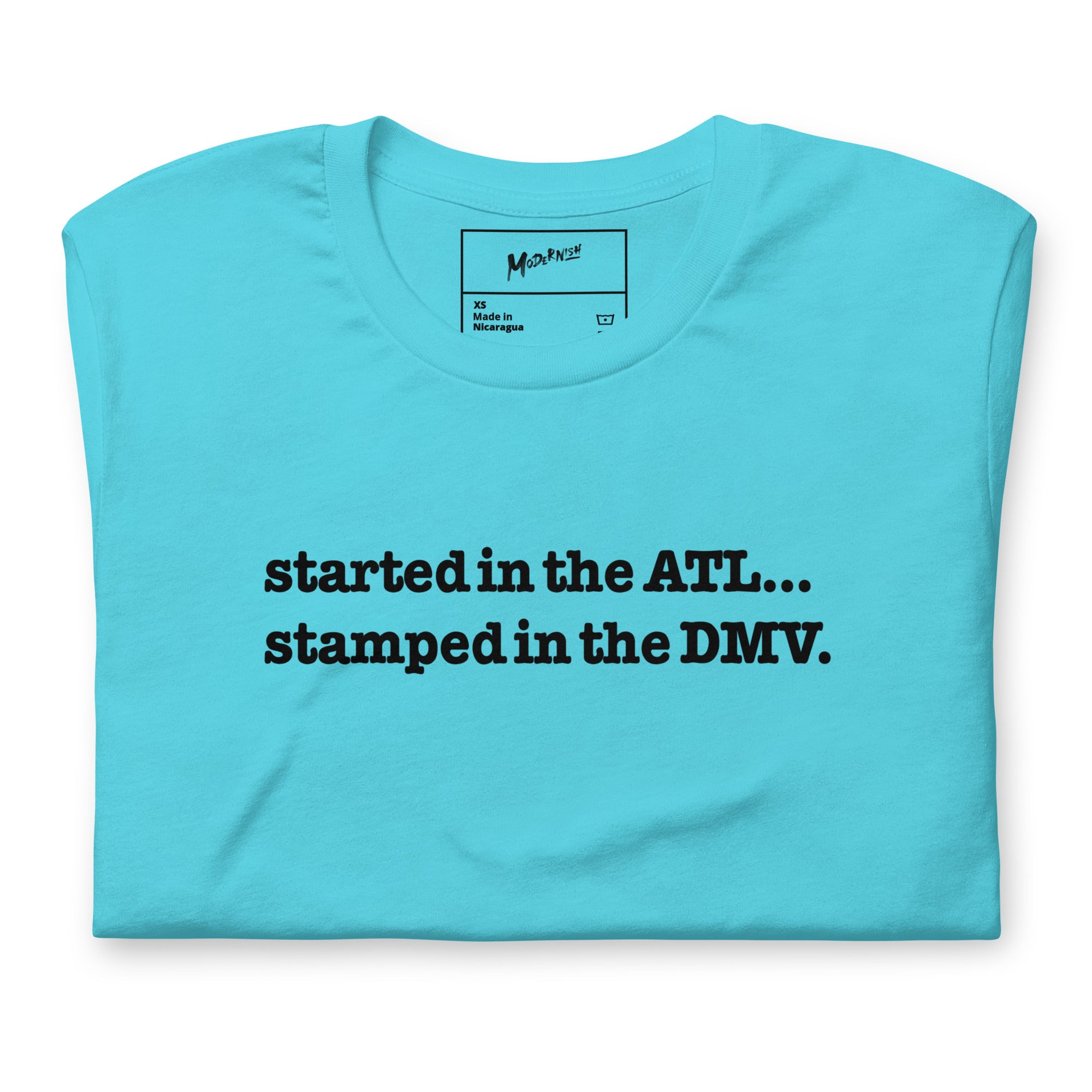 Started In The ATL...Stamped In The DMV Unisex T-Shirt - Black Writing ...